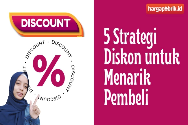 5 Strategi Diskon Untuk Menarik Pembeli
